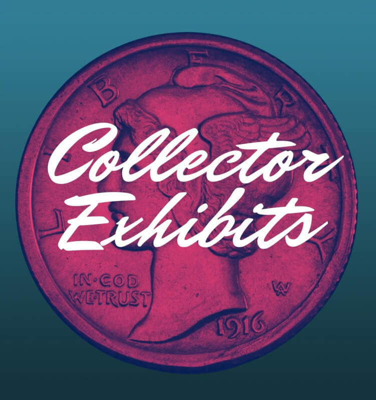 Collector Exhibits - American Numismatic Association : American ...