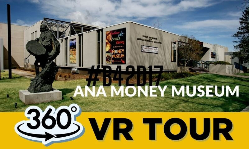 Money Museum 360° VR Tours - American Numismatic Association : American ...