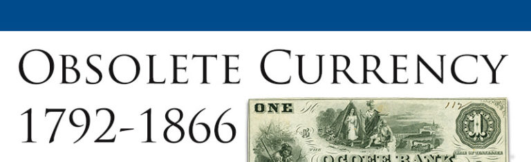 Obsolete Currency 1792-1866 - American Numismatic Association ...