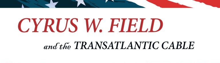 Cyrus W. Field and the Transatlantic Cable - American Numismatic ...