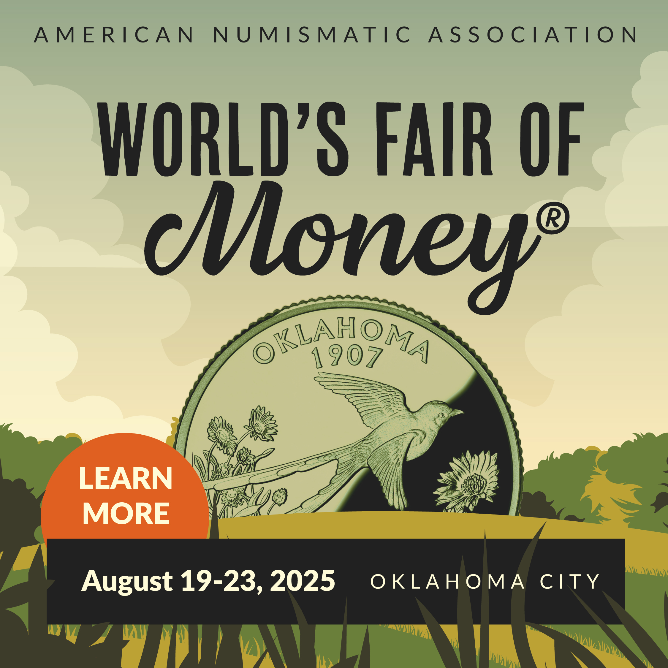 2025 World's Fair of Money® : American Numismatic Association