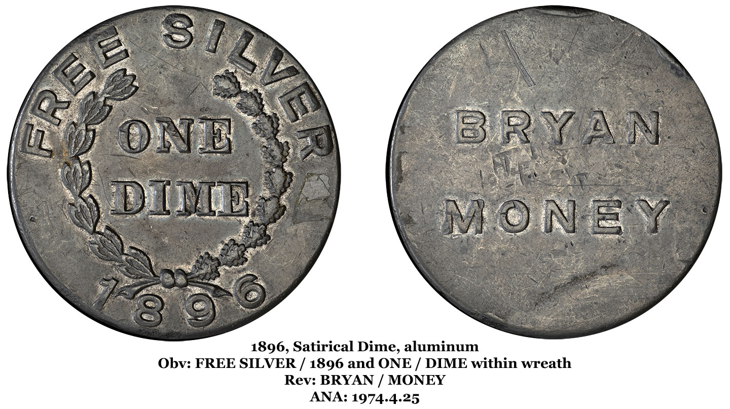 Bryan Money: Political Propaganda in Metal - American Numismatic ...